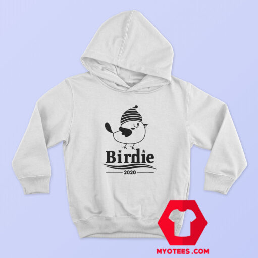 Birdie Bernie Sander 2020 Presidential Election Hoodie | MYOTEES