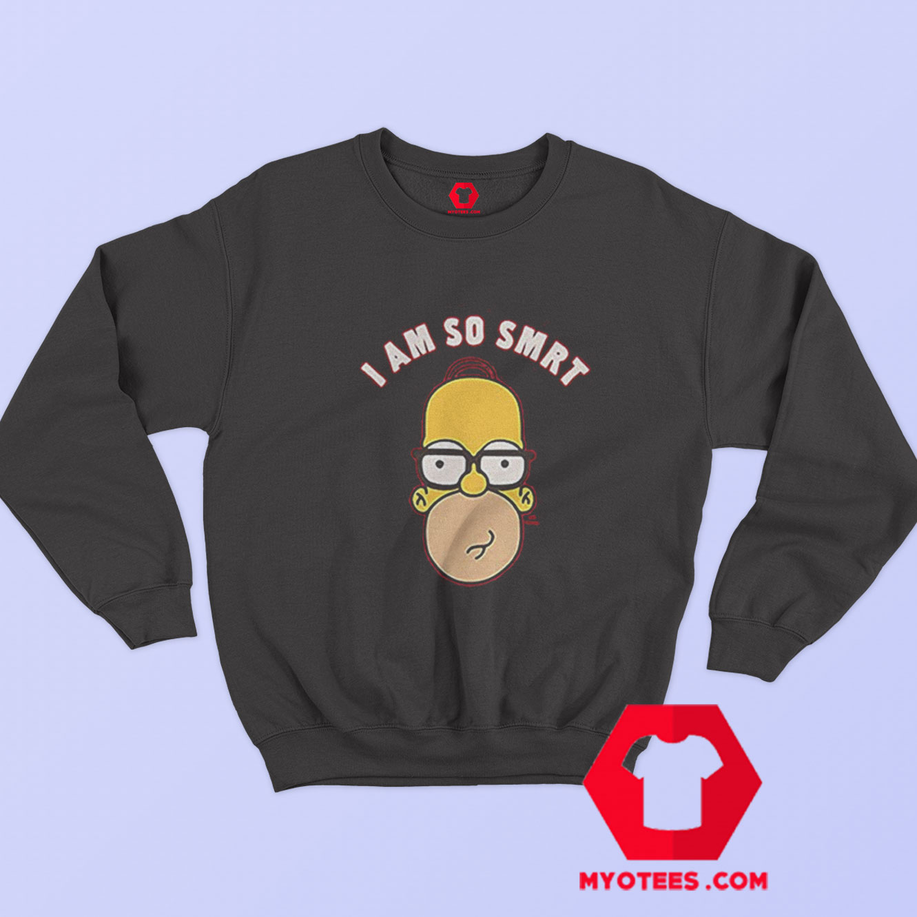 Homer Simpson I Am So Smart Unisex Sweatshirt | myotees.com