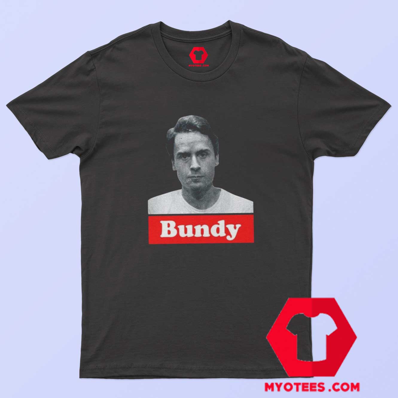 Ted Bundy Serial Killer Vintage Unisex T-Shirt On Sale | myotees.com