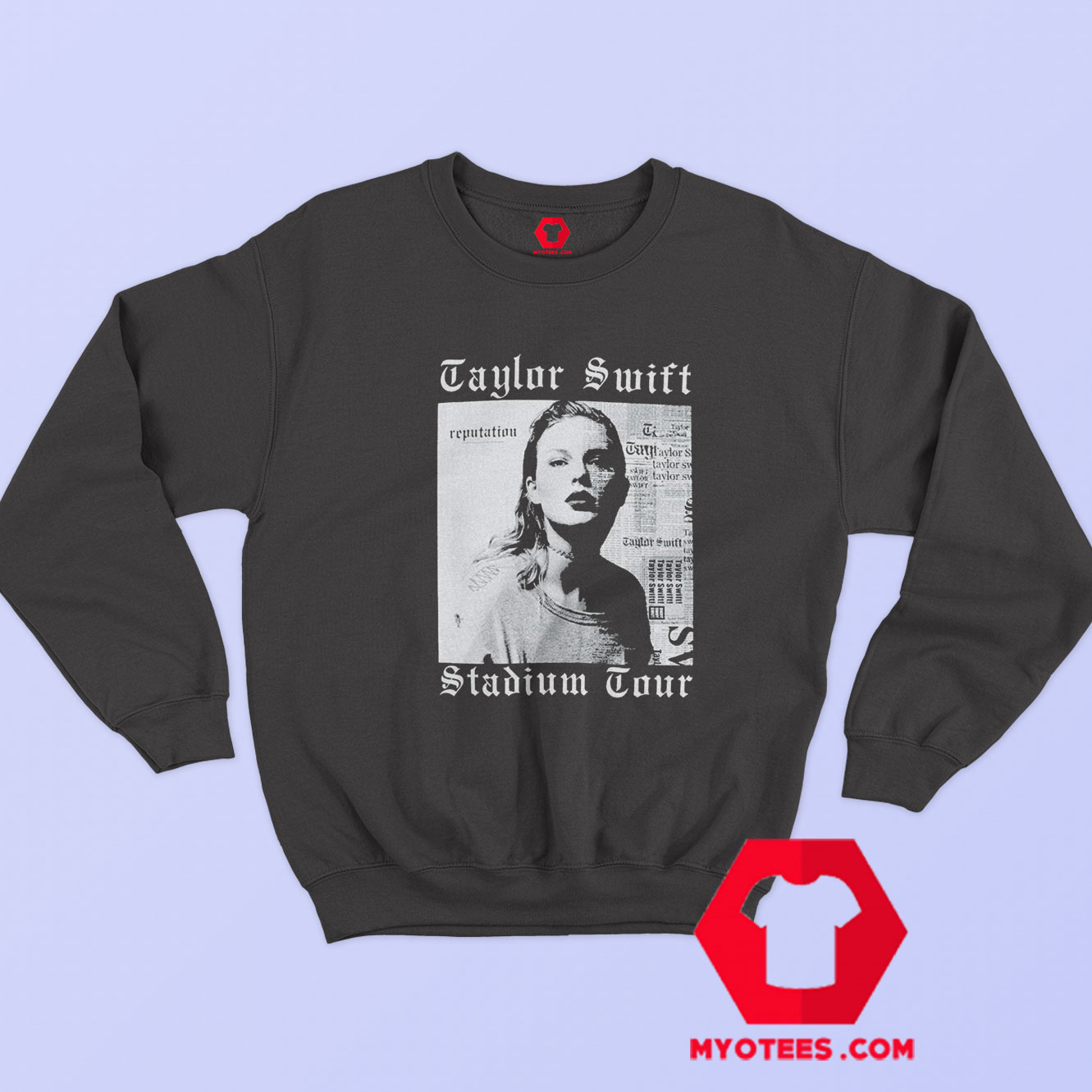 Taylor Swift Reputation Stadium Tour Sweatshirt | myotees.com